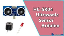 How To Use HC-SR04 Ultrasonic Sensor With Arduino Uno | DIY Project
