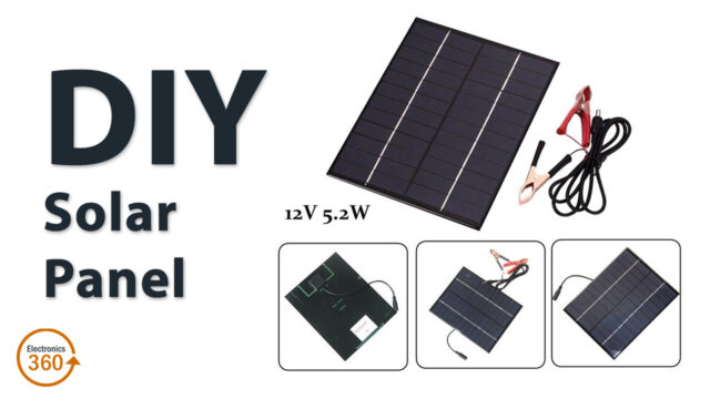DIY Solar Panels - Electronics 360