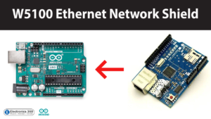 W5100 Ethernet Network Shield with Arduino - Electronics 360